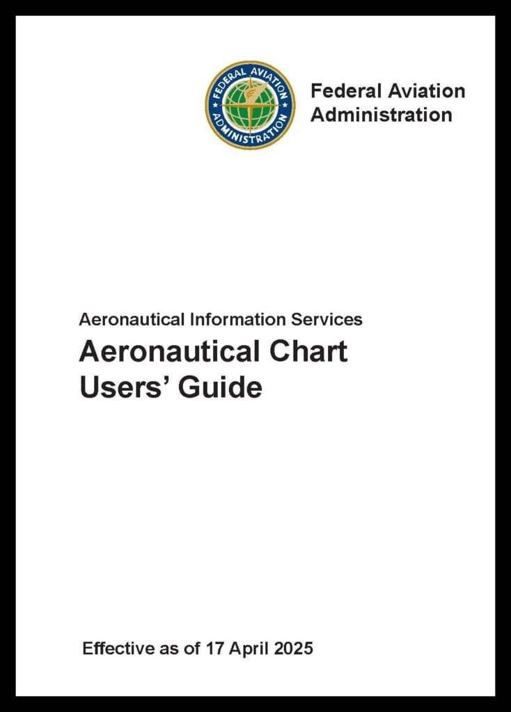 Aeronautical Chart User’s Guide – 2025 – BIG size – My Army Publications