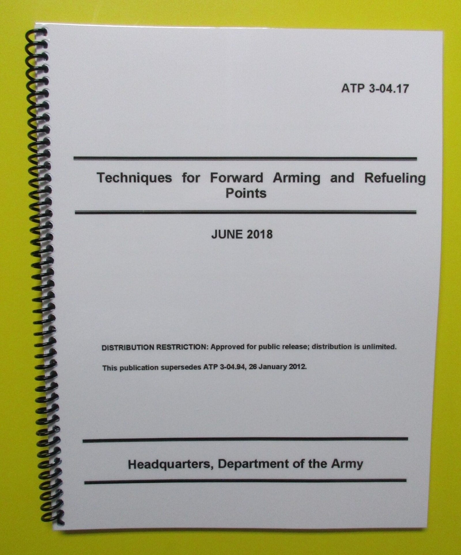 ATP 3-04.17 Techniques for Forward Arming and Refueling Points – 2018 – Mini size – My Army ...